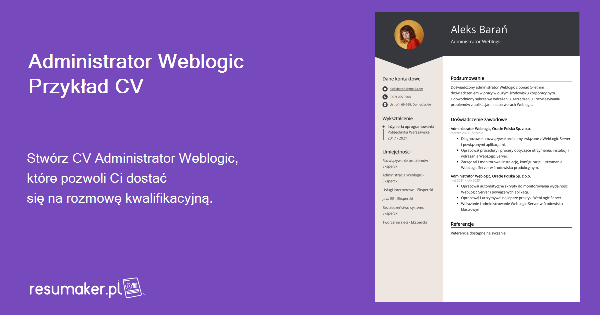 Administrator Weblogic Przykłady CV i przewodnik