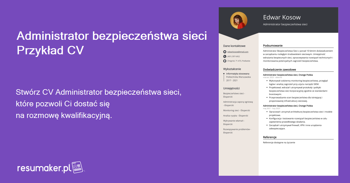 Wznowienie Administrator bezpieczeństwa sieci: Opis stanowiska, przykład i przewodnik