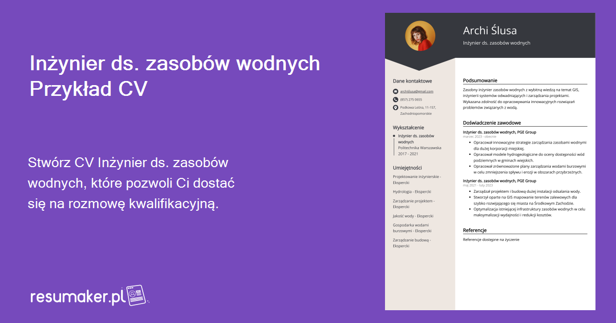 Inżynier ds. zasobów wodnych Przykłady CV i przewodnik