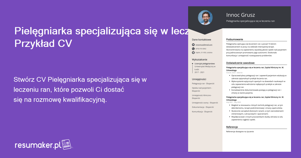 Pielęgniarka specjalizująca się w leczeniu ran Przykłady CV i przewodnik