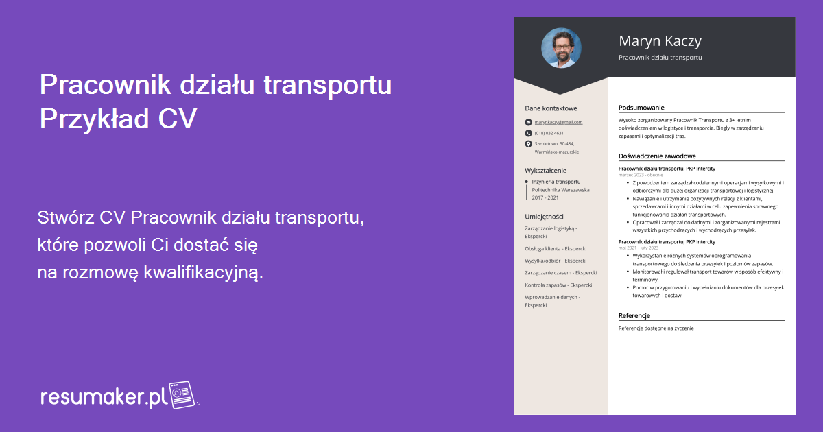 Przykłady CV Pracownik działu transportu (szablon i ponad 20 wskazówek)